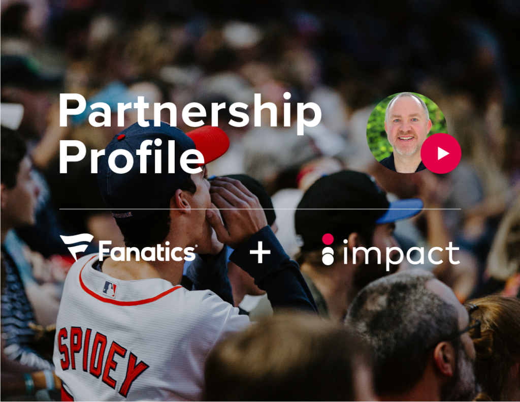 A Fan-approved Approach to Partnerships—How Fanatics Scores Big [Video ...